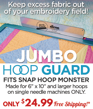 jumbo-hoop-guard_blog_banner_72dpi – DIME by OESD's Machine Embroidery Blog